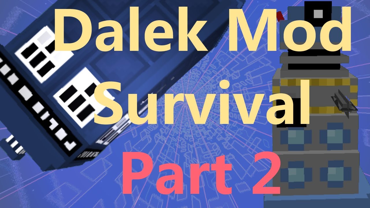Minecraft - Dalek mod survival part 2 - Dalek Dungeon?! - YouTube