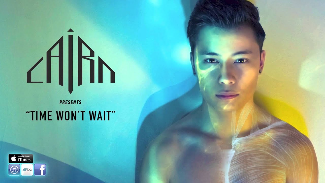 CAIRN | Time Won't Wait - YouTube