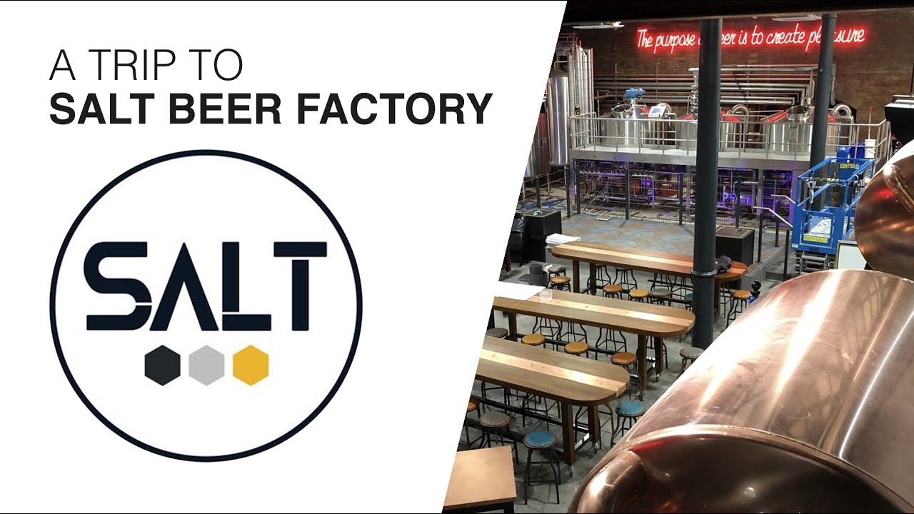 A Trip to Salt Beer Factory - Saltaire, West Yorkshire - YouTube