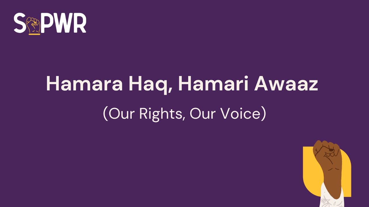 Hamara Haq, Hamari Awaaz (Our Rights, Our Voice) - YouTube