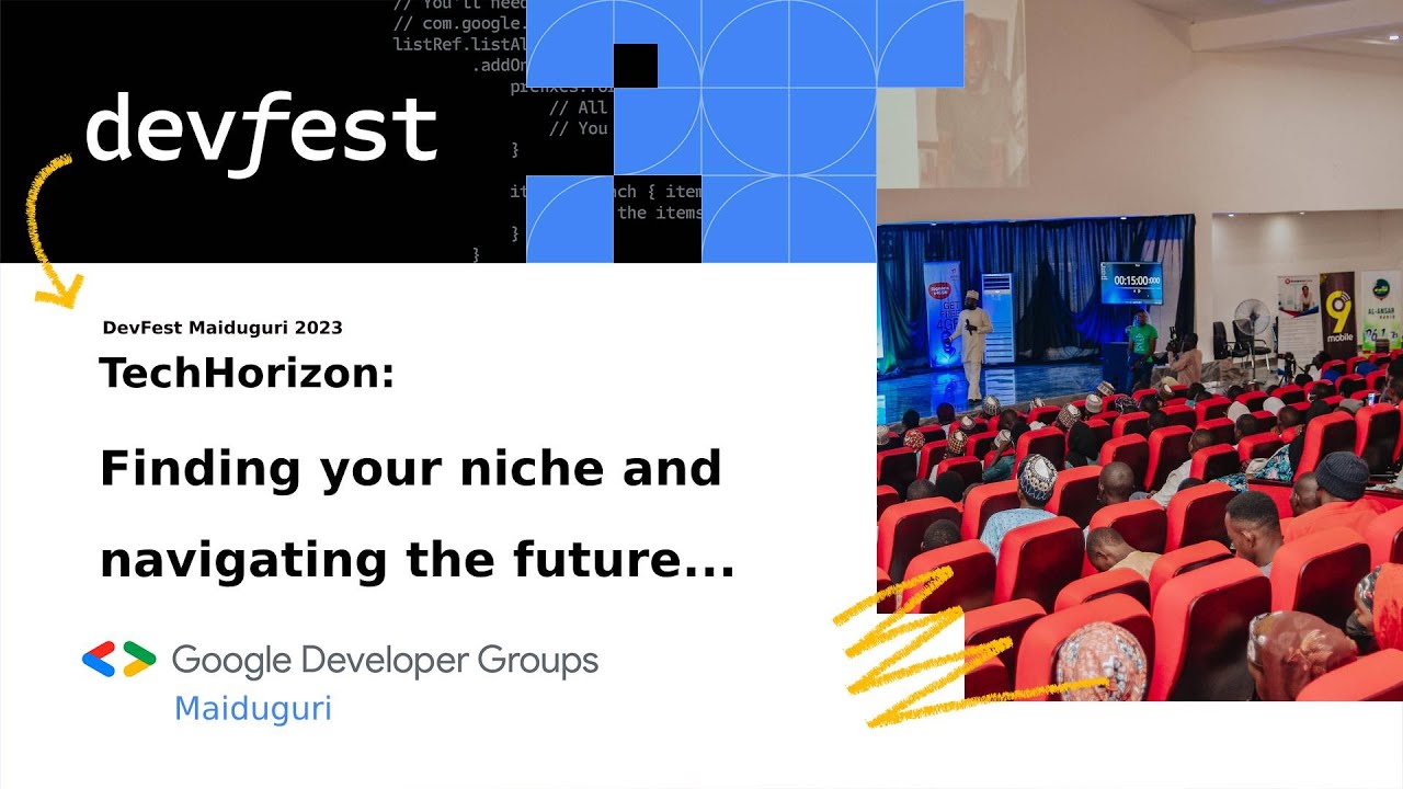 DevFest Maiduguri 2023, The Ultimate Developer Experience: Be Part of the Story!!! - YouTube