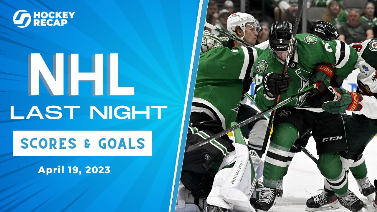 NHL Last Night: All 32 Goals and Scores on April 19, 2023 - YouTube
