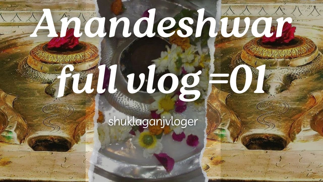 Anandeshwar temple full vlog #01 - YouTube