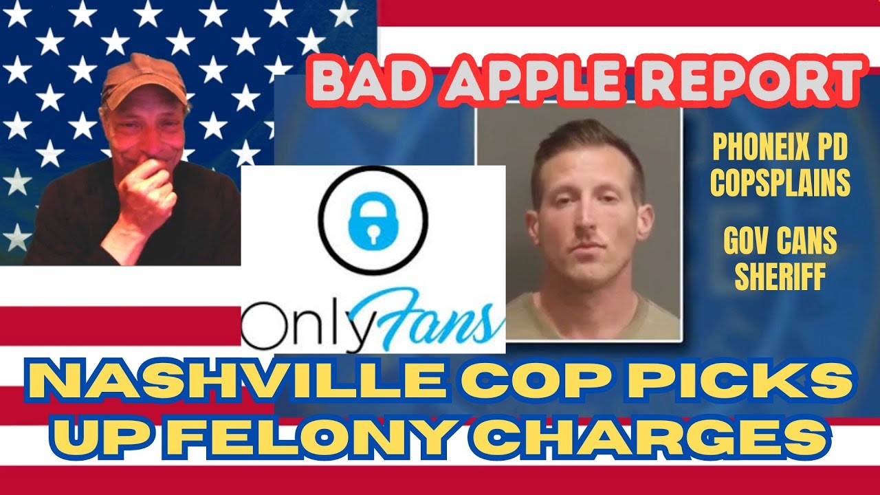 ONLY FANS COP ARRESTED & CHARGED WITH FELONIES + PHOENIX PD COPSPLAINS ...