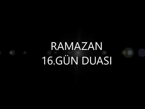 Ramazan-ı Şerif 16. Gün Duası