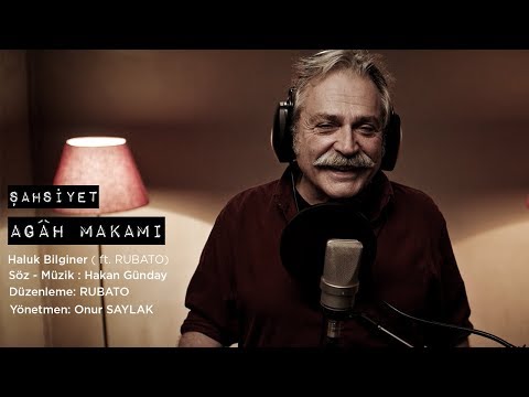 ŞAHSİYET | AGÂH MAKAMI - HALUK BİLGİNER ( ft. RUBATO)