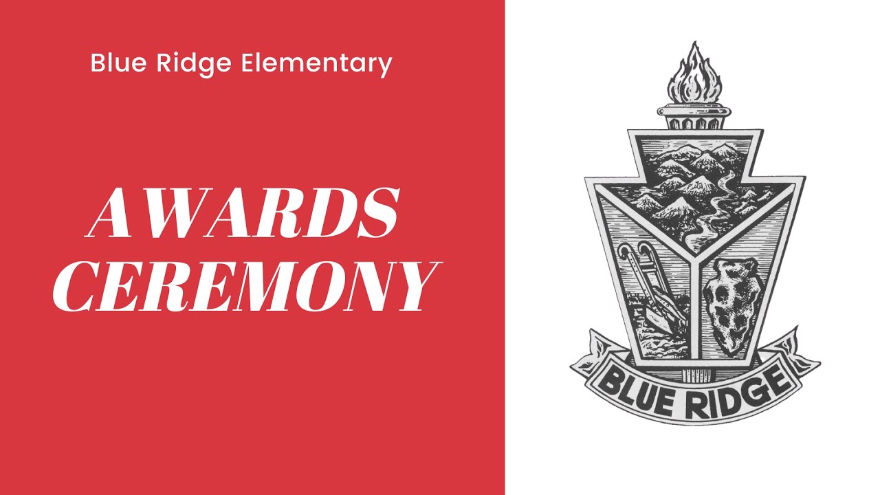 2023 Blue Ridge Elementary Awards Ceremony - YouTube