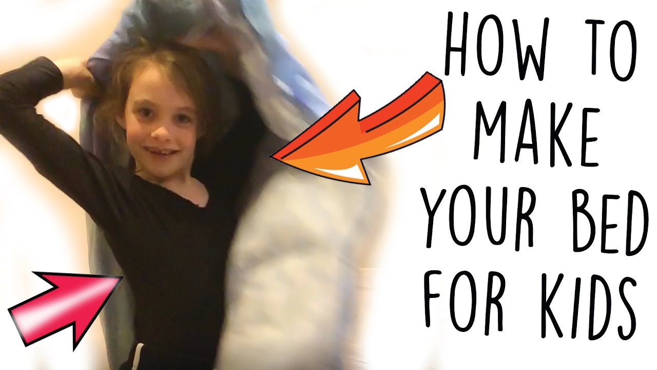 How to make your Bed for Kids by a Kid!! - YouTube