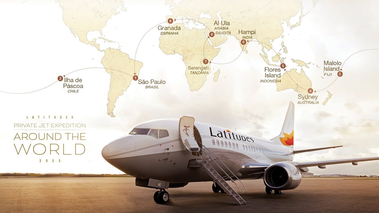 Latitudes Private Jet Expedition | Around The World 2023 - YouTube