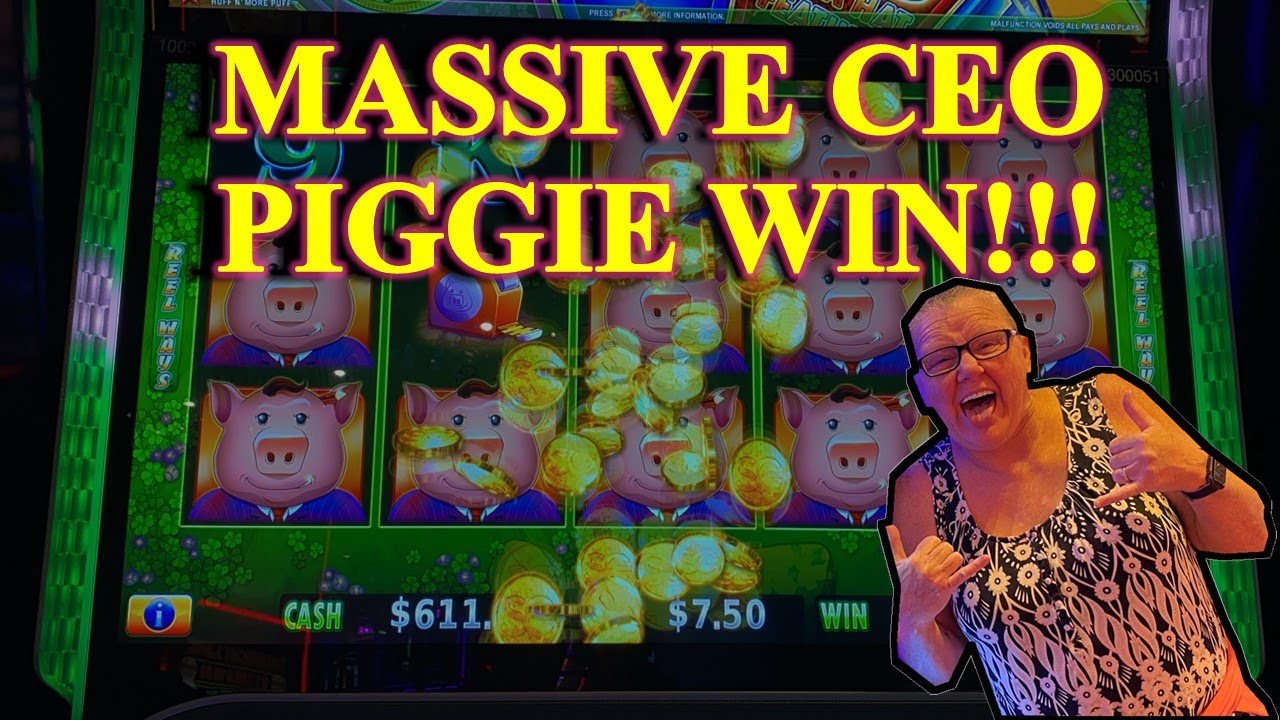 Slot Machine Play - Huff N' More Puff - MASSIVE CEO PIGGIE WIN IN THE ...