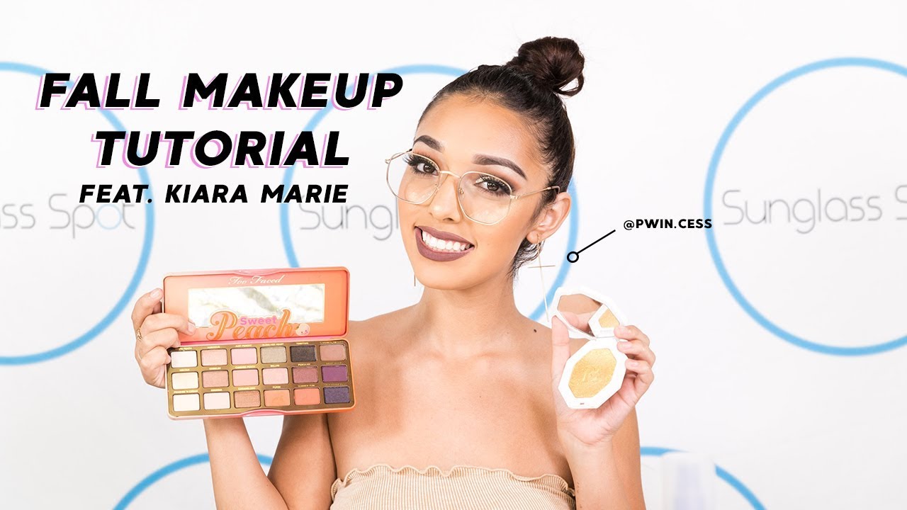 FALL MAKEUP TUTORIAL w/ Kiara Marie | SUNGLASS SPOT x @PWIN.CESS - YouTube