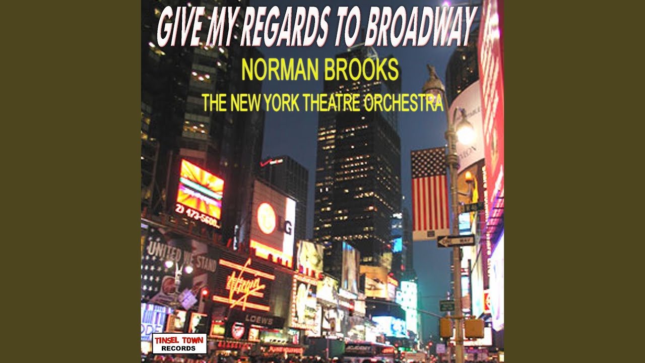 Give My Regards To Broadway - YouTube