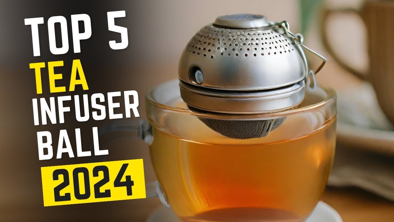 Top 5 Best Tea Infuser Ball of 2024! - YouTube