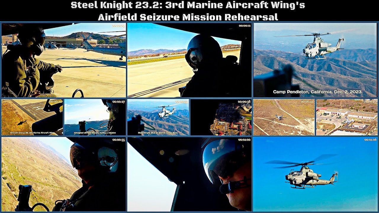 "Steel Knight 23.2: 3rd Marine Aircraft Wing's Airfield Seizure Mission ...