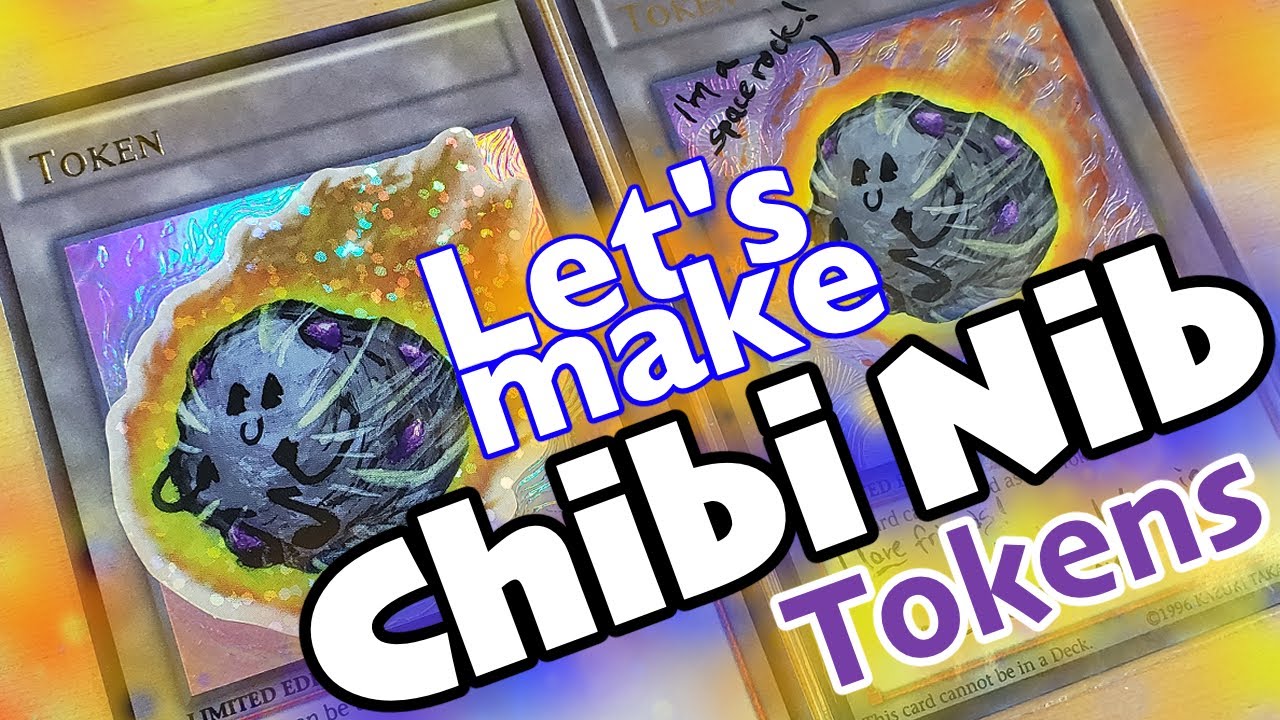 Let's Make Chibi Nib Tokens! - YouTube