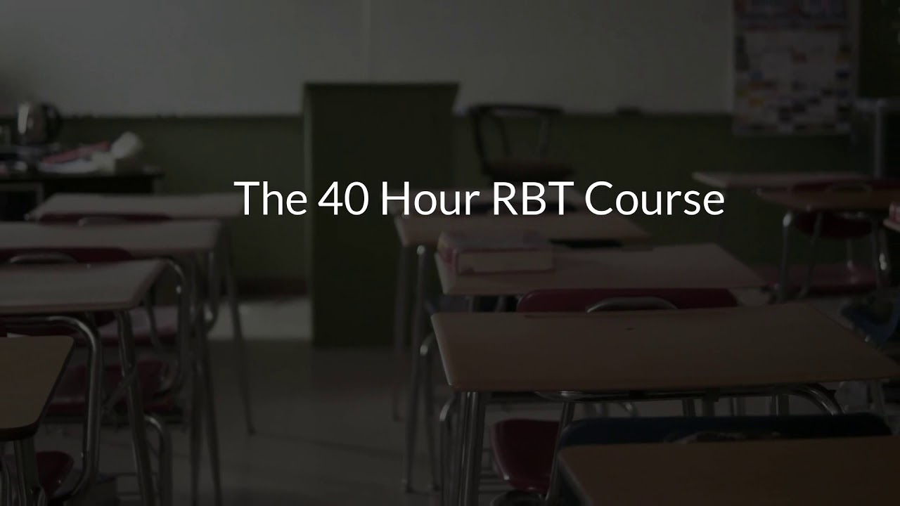 RBT 40 Hour Course Preveiw. - YouTube