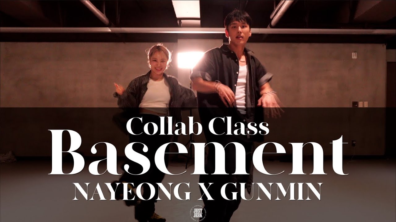 NAYEONG X GUNMIN COLLAB CLASS | JVCK JAMES - Basement | @justjerkacademy ewha - YouTube
