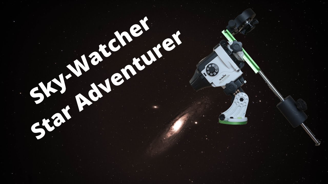 Star Watcher - Star Adventurer: Mode d'Emploi. - YouTube