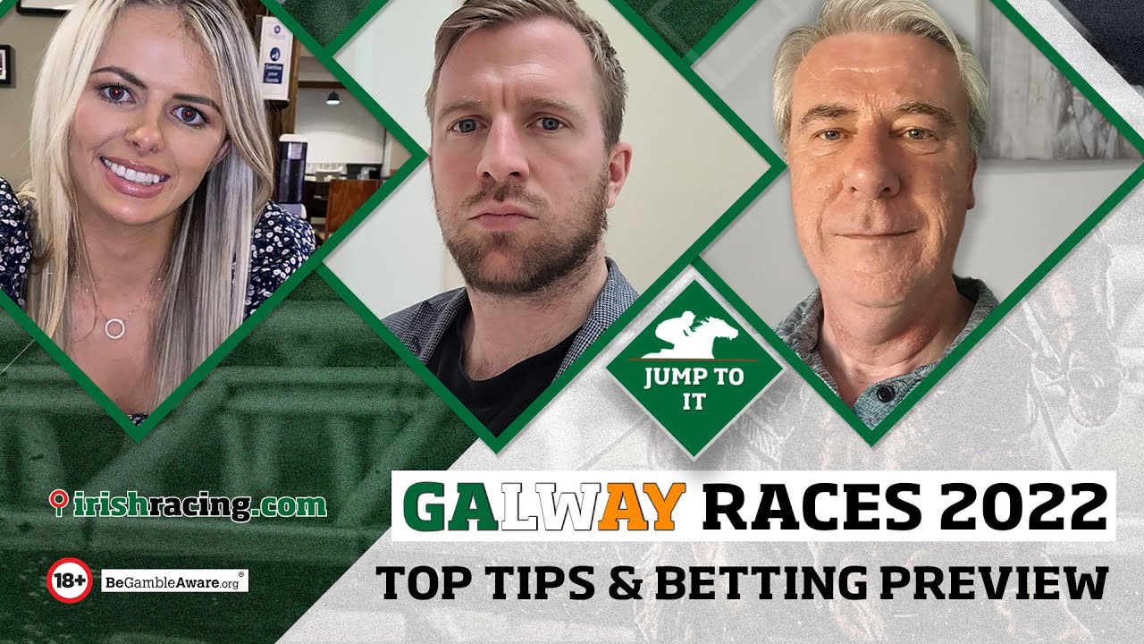 Galway Races 2022 top tips & betting preview with Johnny Ward and Emma ...