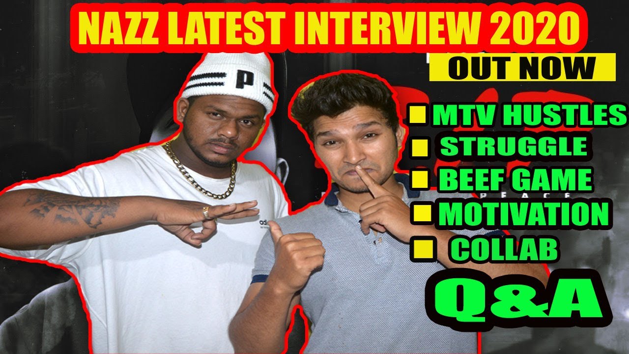 NAZZ INTERVIEW 2020 - MUMBAI UNDERGROUND RAPPER - NAZZ Q&A - SHIV ...