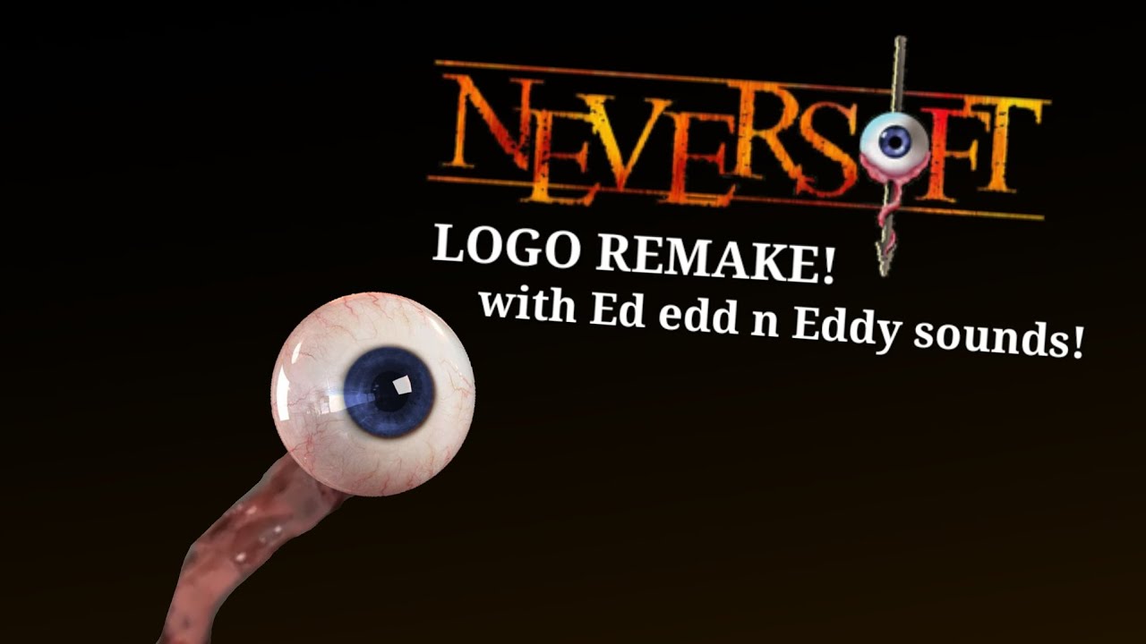 Neversoft Logo Remake With Ed Edd n Eddy Sounds! - YouTube