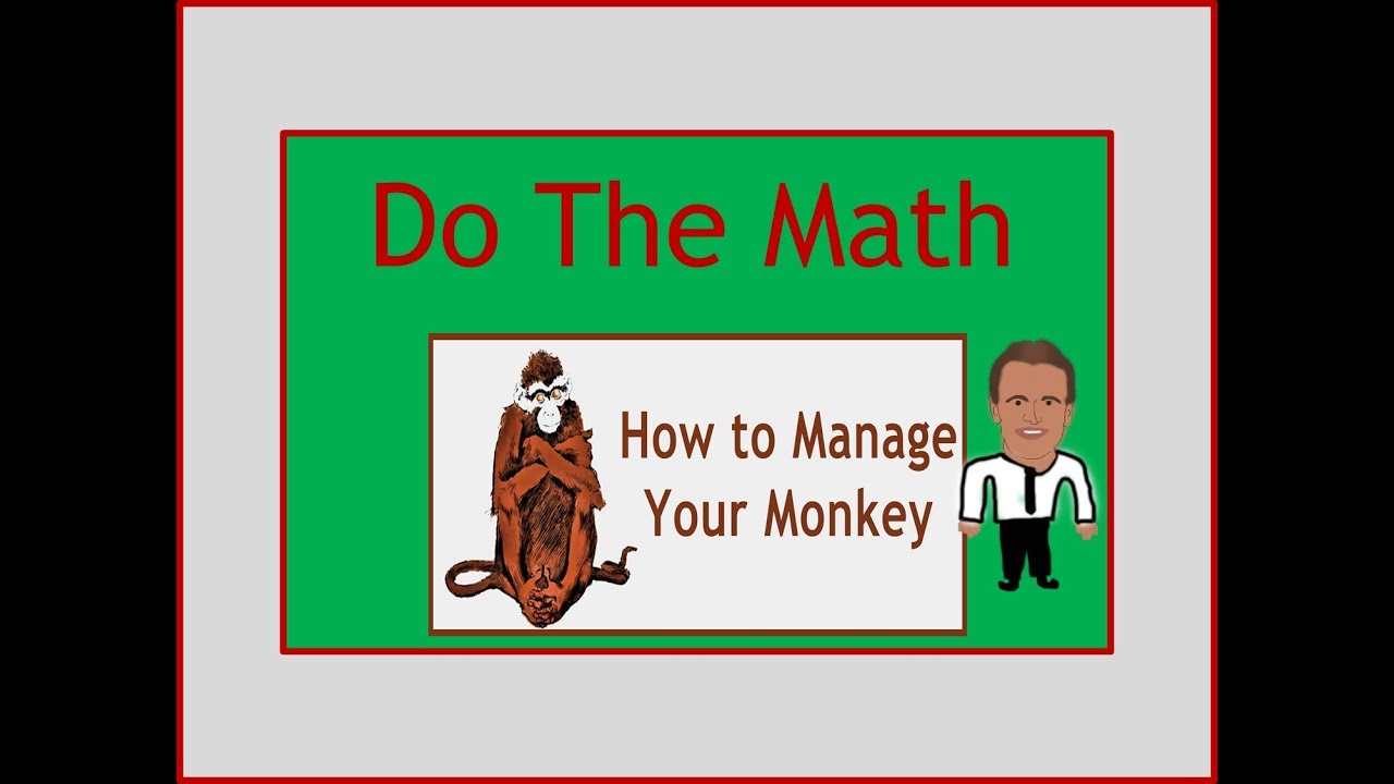 How to Manage Your Monkey Do The Math - YouTube