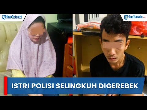 VIRAL! Istri Polisi Selingkuh dengan Anak Kades, Digerebek Suaminya di Hotel