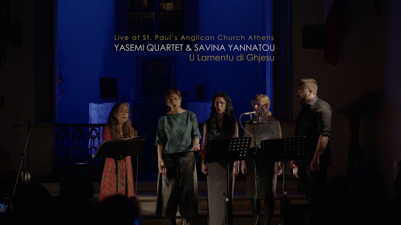 Yasemi Quartet & Savina Yannatou "U Lamentu di Ghjesu" - YouTube