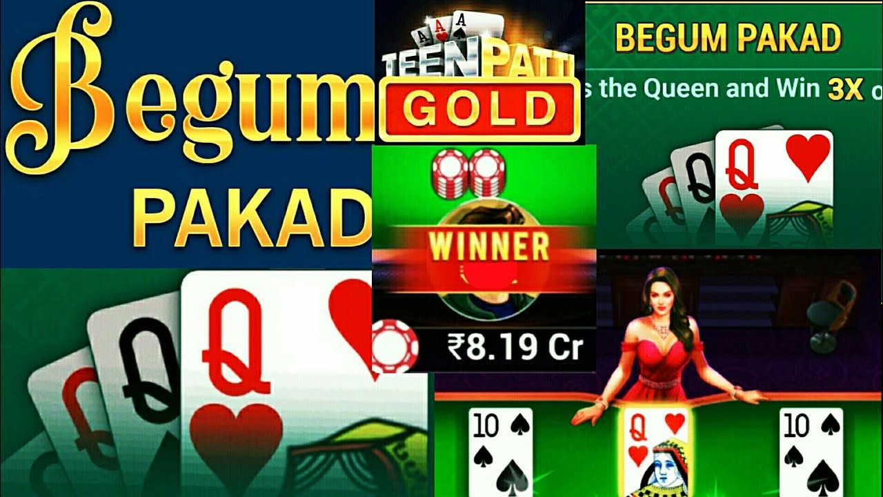 New Game Begum Pakad Gameplay Teen Patti Gold SR Tips BD - YouTube