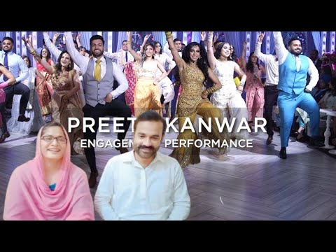 Preet & Kanwar || Epic Engagement Performnace || Punjabi Reaction - YouTube