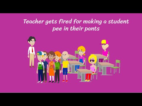 Teacher gets fired for making a student pee in their pants