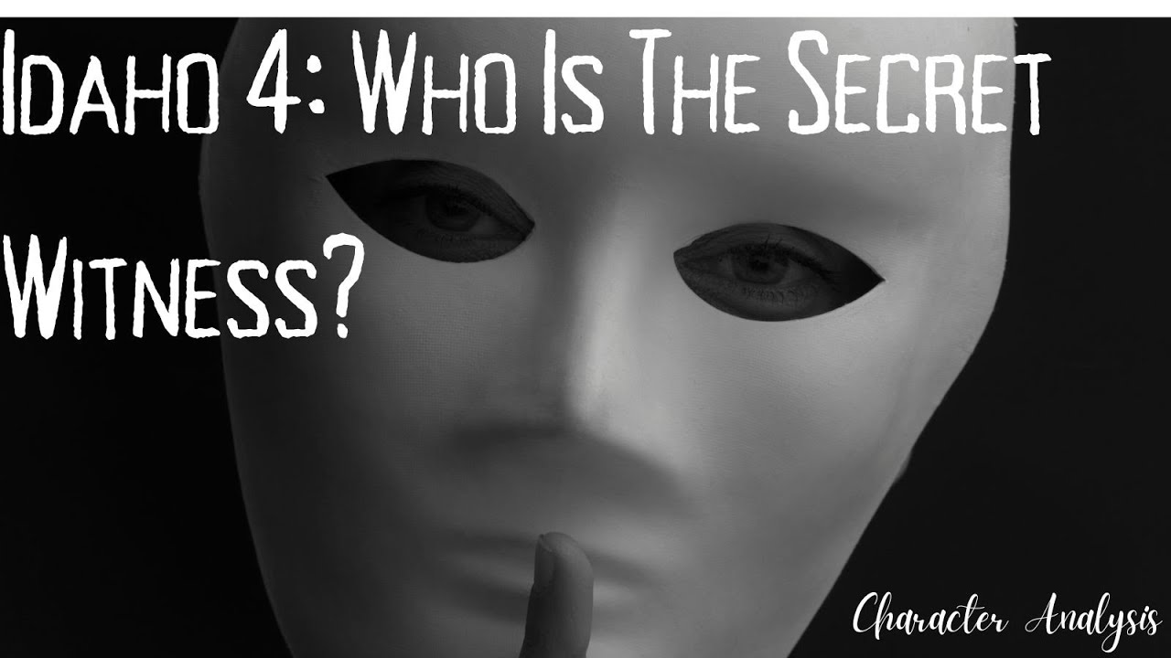 Idaho 4: Who Is The Secret Witness? #idaho4 - YouTube