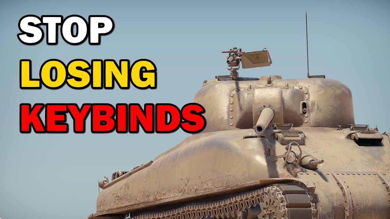 Use THIS To Backup Your War Thunder Keybinds For Good - YouTube