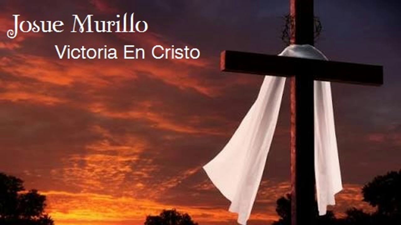 Victoria en Cristo - YouTube