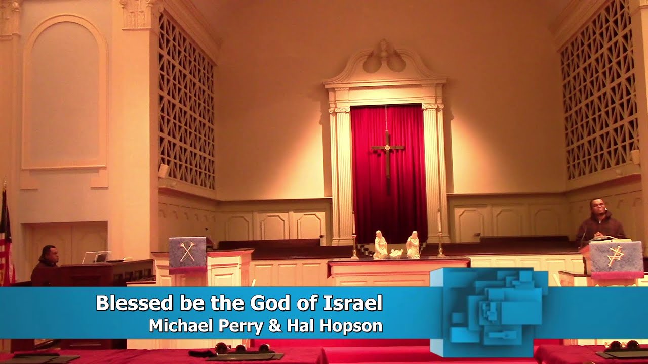 Blessed Be the God of Israel. Michael Perry & Hal. H. Hopson. United ...
