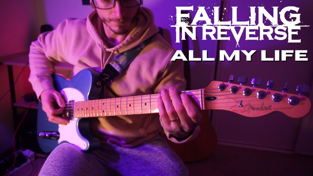 Falling In Reverse - All My Life | GUITAR COVER - YouTube