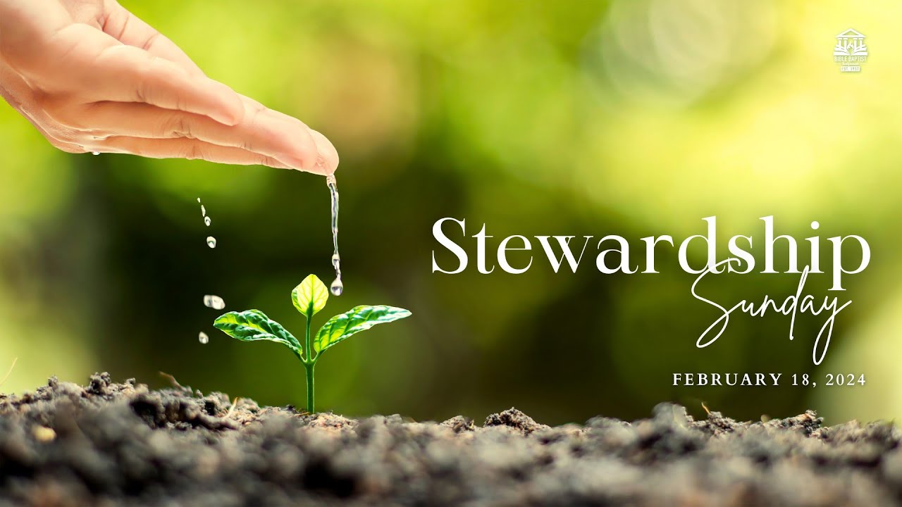 Stewardship Sunday - Morning Service (2/18/24) - YouTube