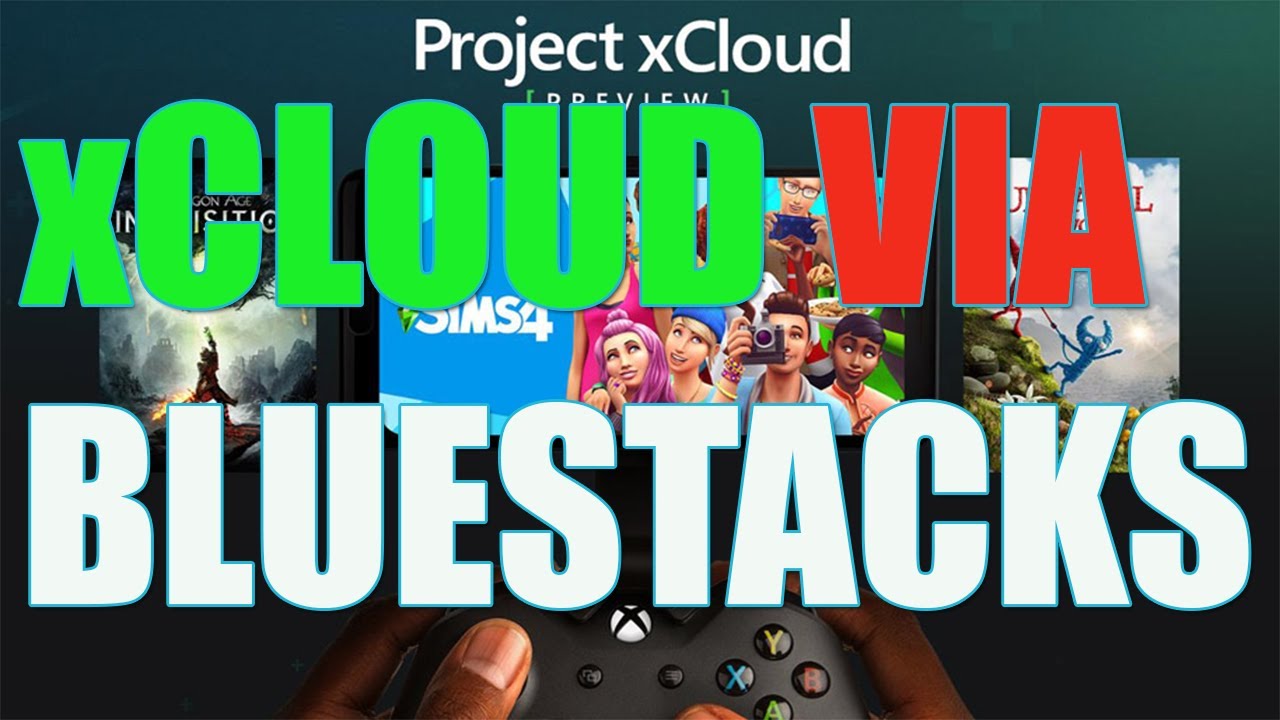 XCLOUD on PC with BLUESTACKS - YouTube