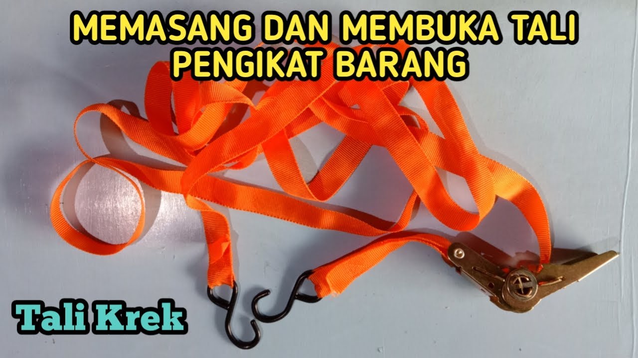 Cara Memasang dan Melepas Tali Pengikat Barang atau Tali Kotrek - YouTube