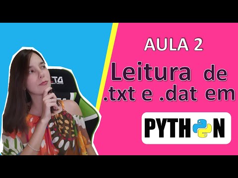Como ler TXT e DAT em Python? -- Aula 02 - YouTube