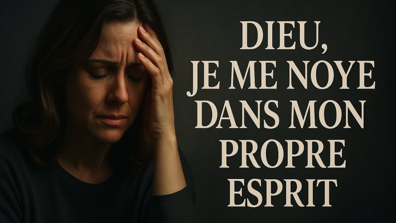 Dieu, Je Me Noye Dans Mon Propre Esprit - YouTube