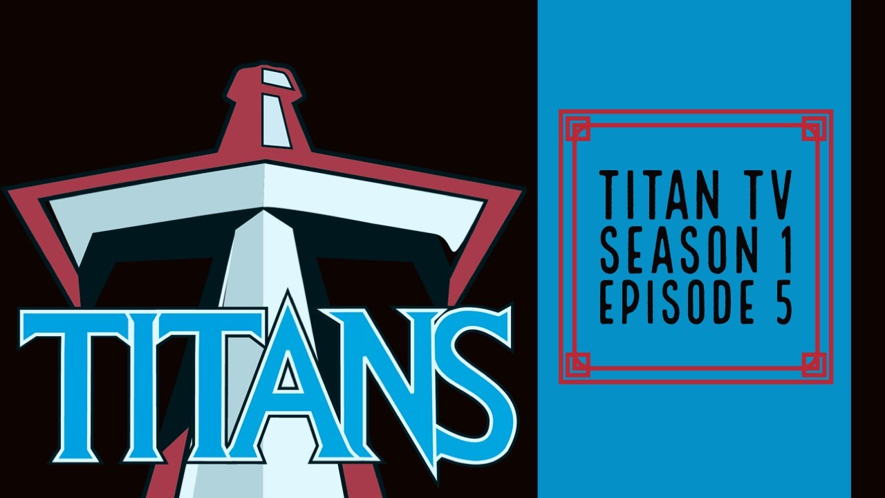 Titan TV Season 1 Episode 5 - YouTube
