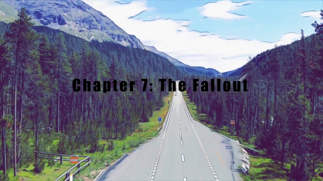 (Trailer) Chapter 7: The Fallout - YouTube