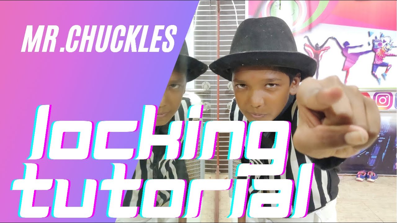 Locking tutorial by Mr. Chuckles | online dance class | D4U STUDIOS ...