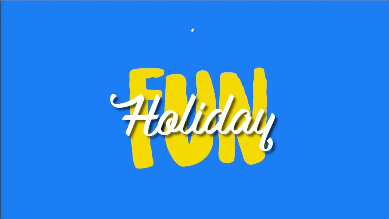 HoliDAY FUN - YouTube