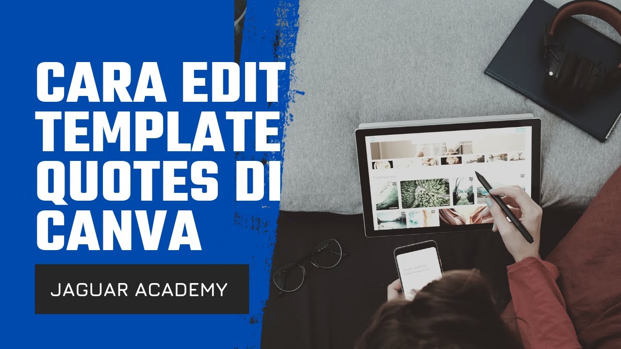 Cara edit template kata-kata di Canva | Jaguar Academy - YouTube
