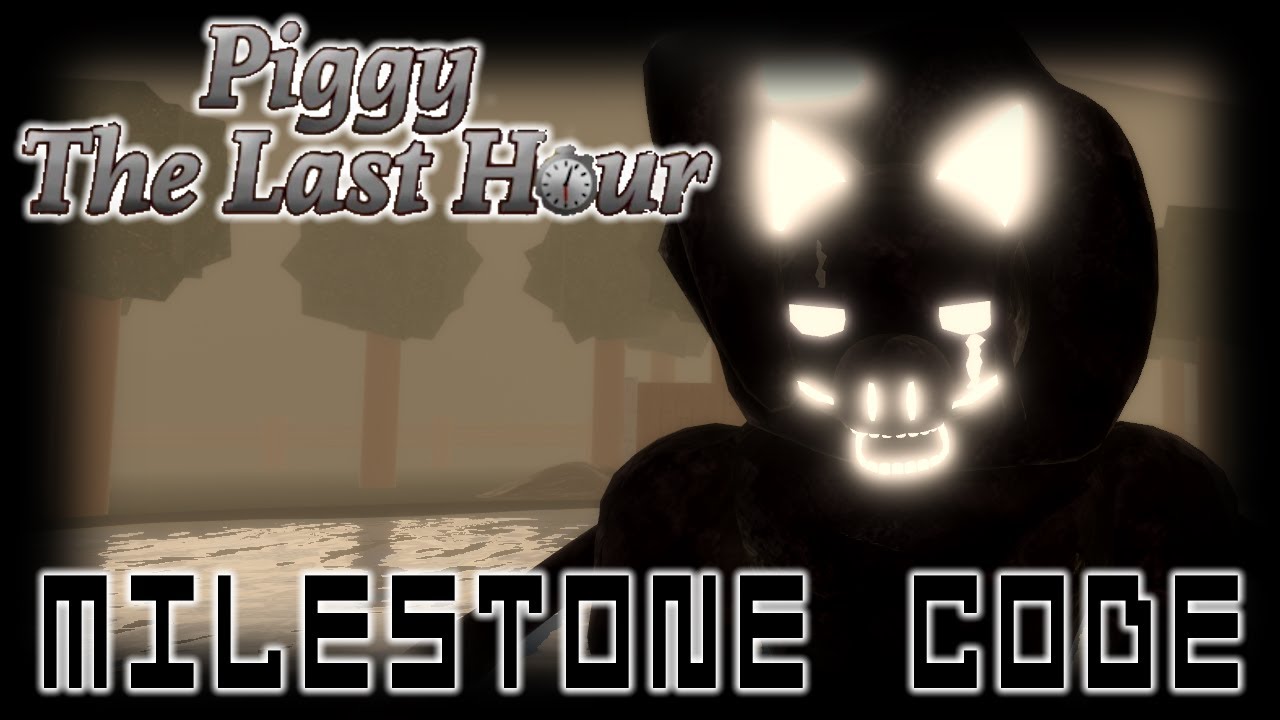 Piggy: The Last Hour (Milestone Code) || We've Reached A New Milestone ...