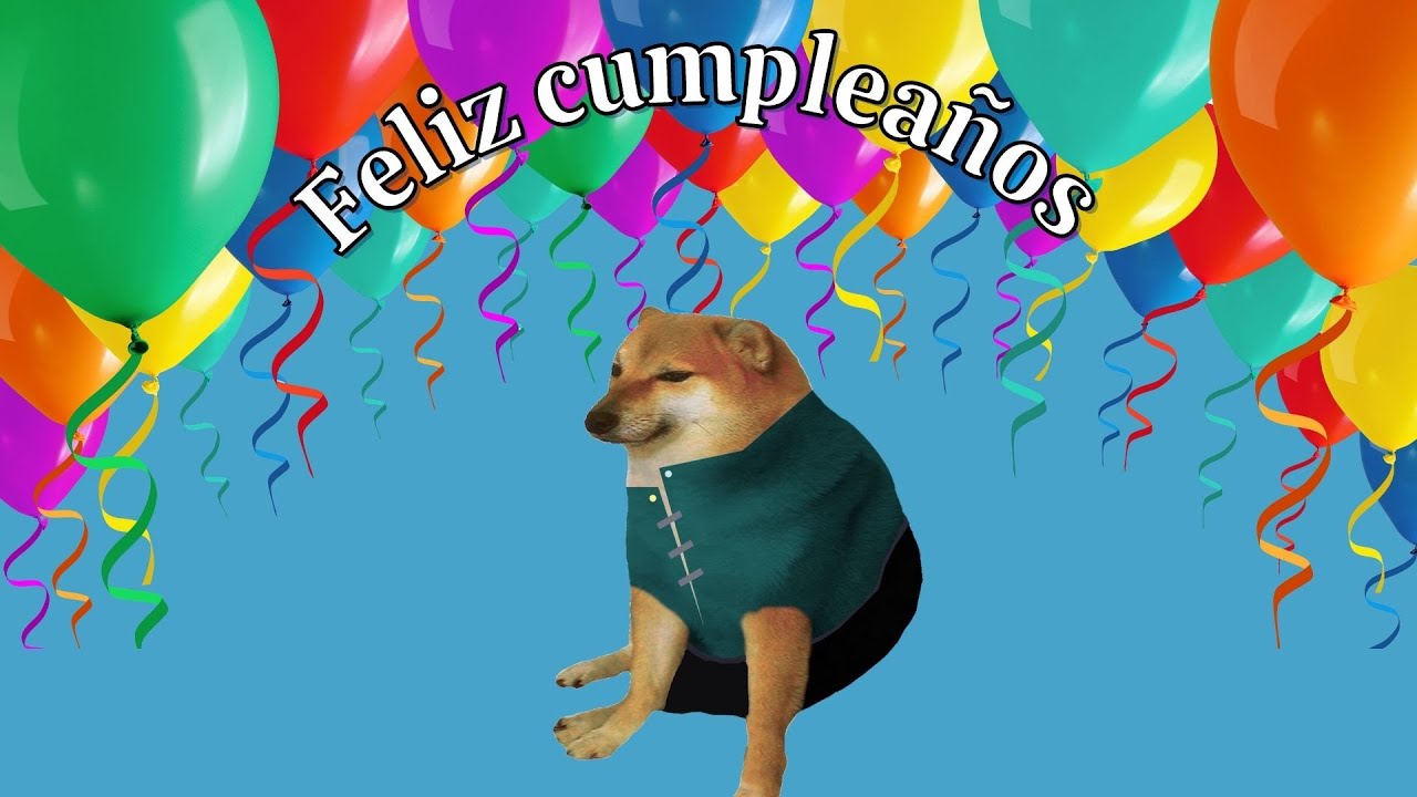 Las mañanitas con Cheems - YouTube