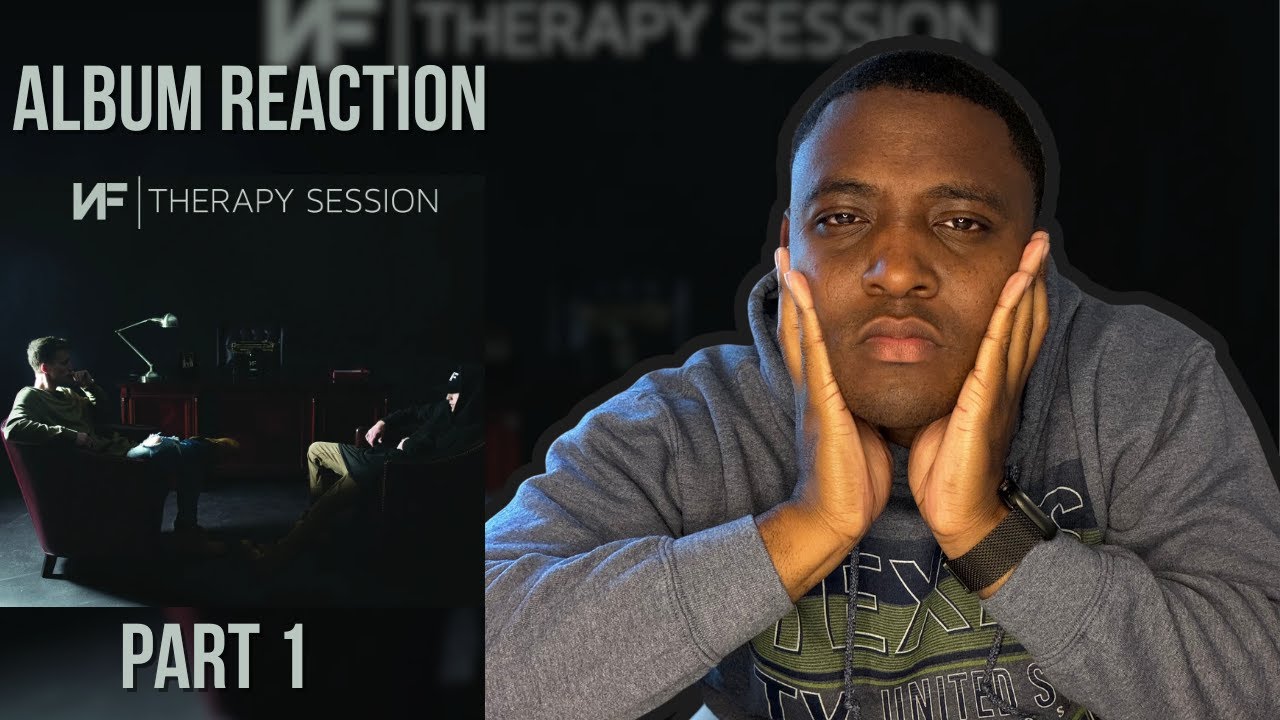 NF Therapy Session Album Reaction (First Time Hearing) | PART 1 - YouTube