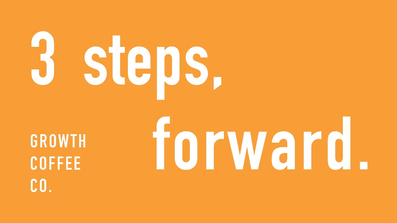 3 Steps, forward. - YouTube